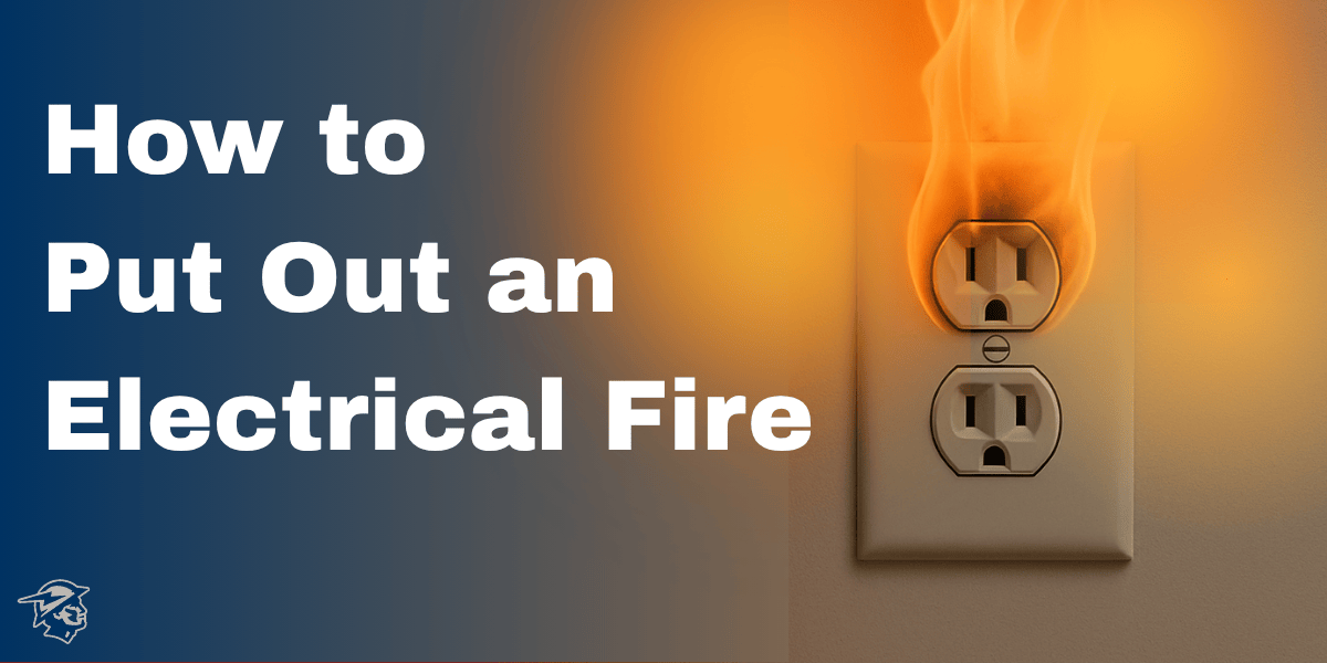 How to Put Out an Electrical Fire (Without Making It Worse)