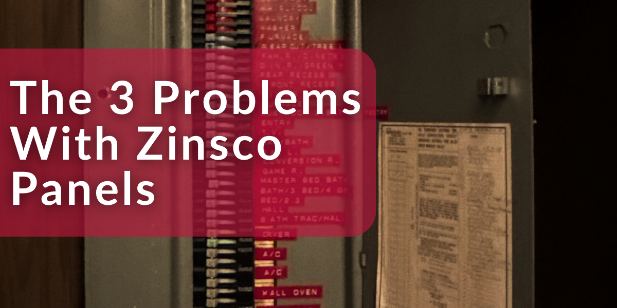 What Is a Zinsco Panel? 3 Big Problems Every Homeowner Should Know